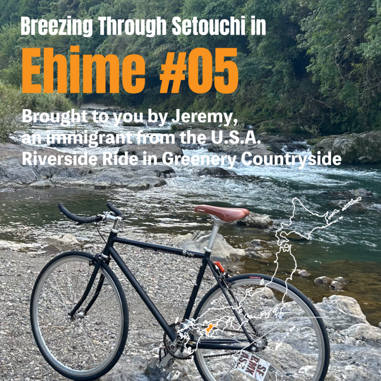 Breezing Through Setouchi in Ehime ＃05Brought to you by Jeremy, an ...